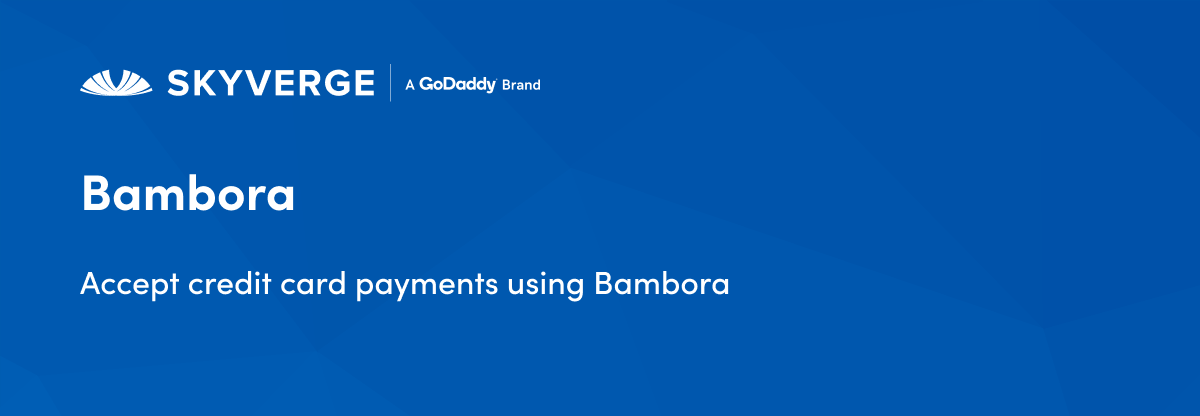 Bambora - WooCommerce Marketplace