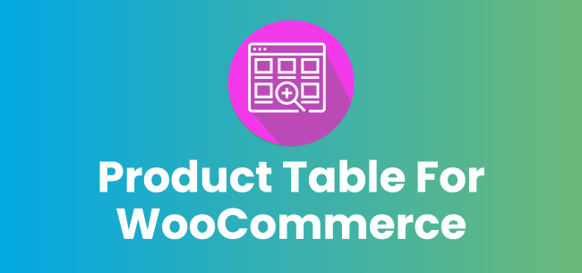 Product Tables for WooCommerce - WooCommerce