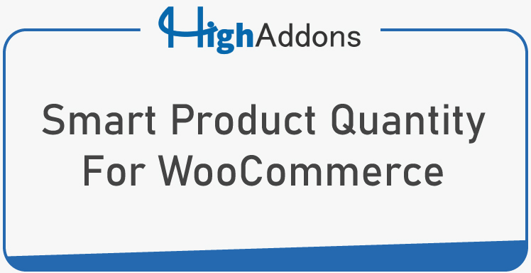 Smart Product Quantity - WooCommerce Marketplace