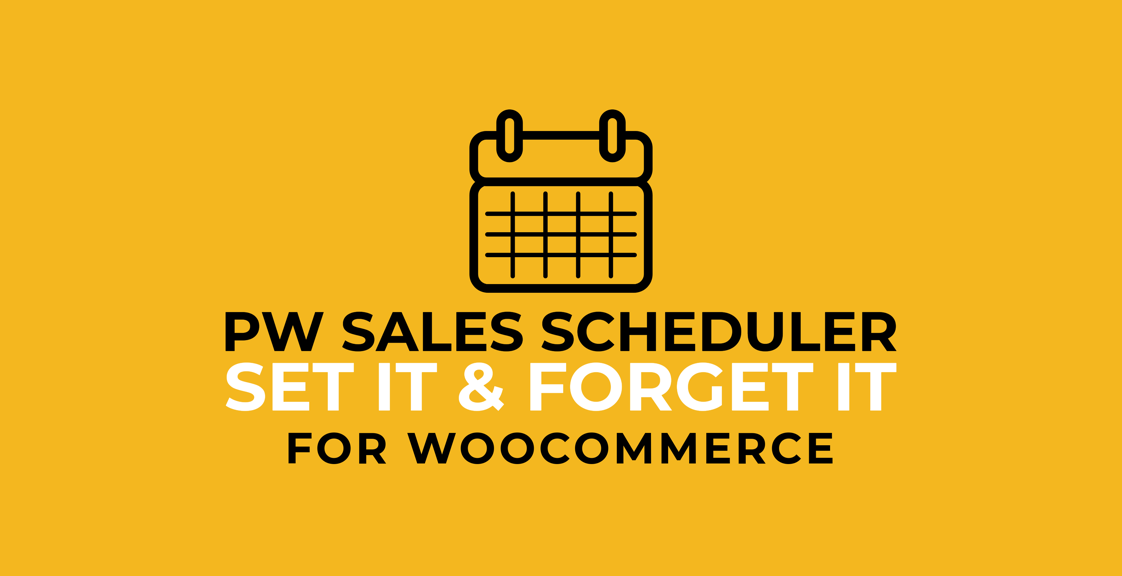 PW Sales Scheduler for WooCommerce - WooCommerce Marketplace