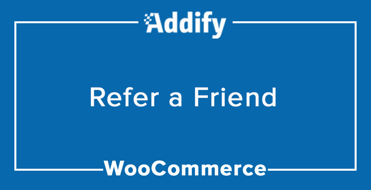 WooCommerce Refer a Friend - Discount on Signup or Order