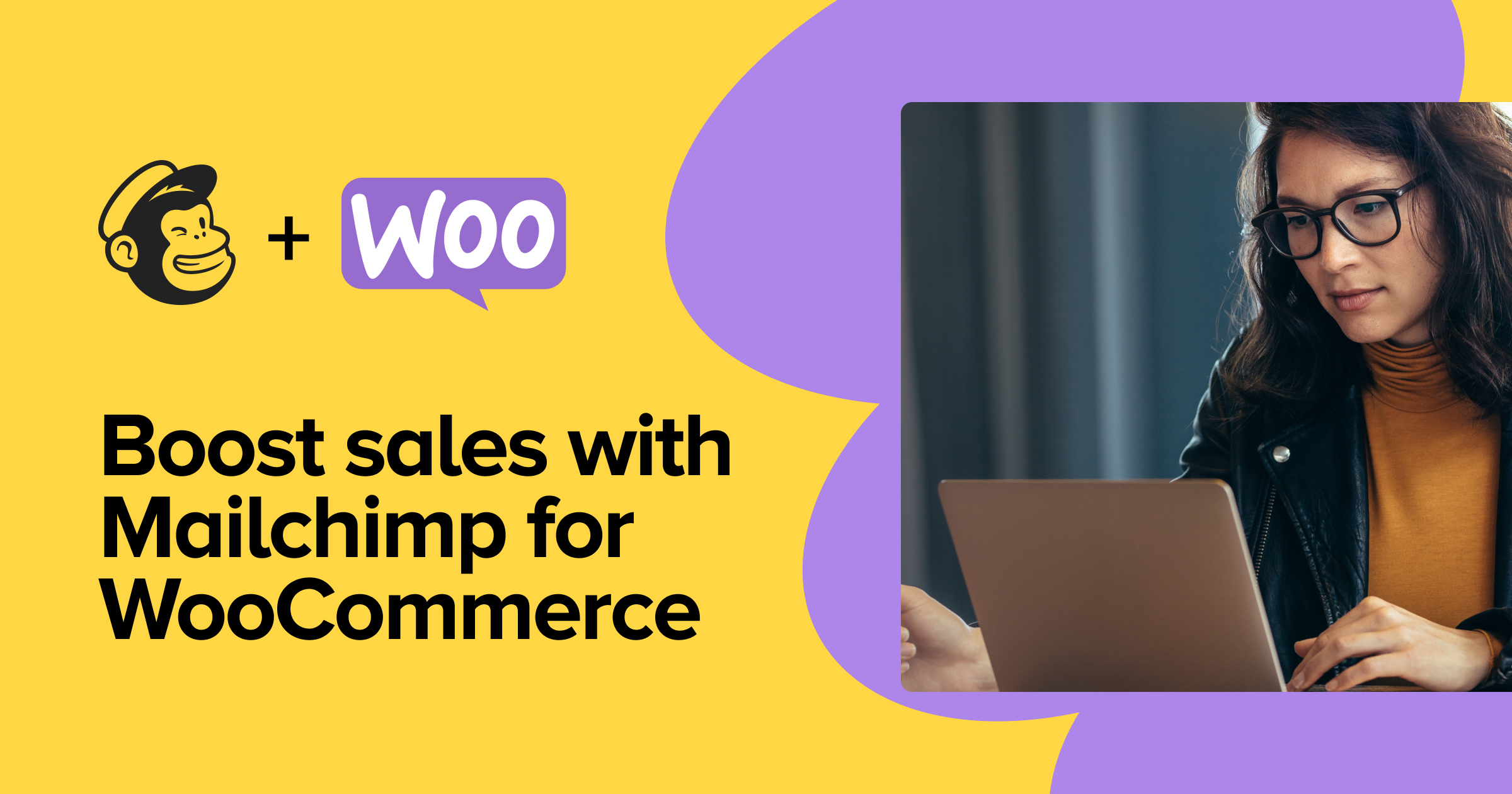 Boost sales with Mailchimp for WooCommerce