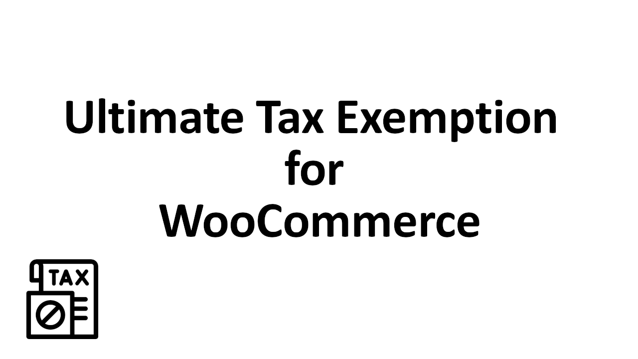 Ultimate Tax Exemption - Exempt Tax, Remove Tax, Claim Tax, etc.