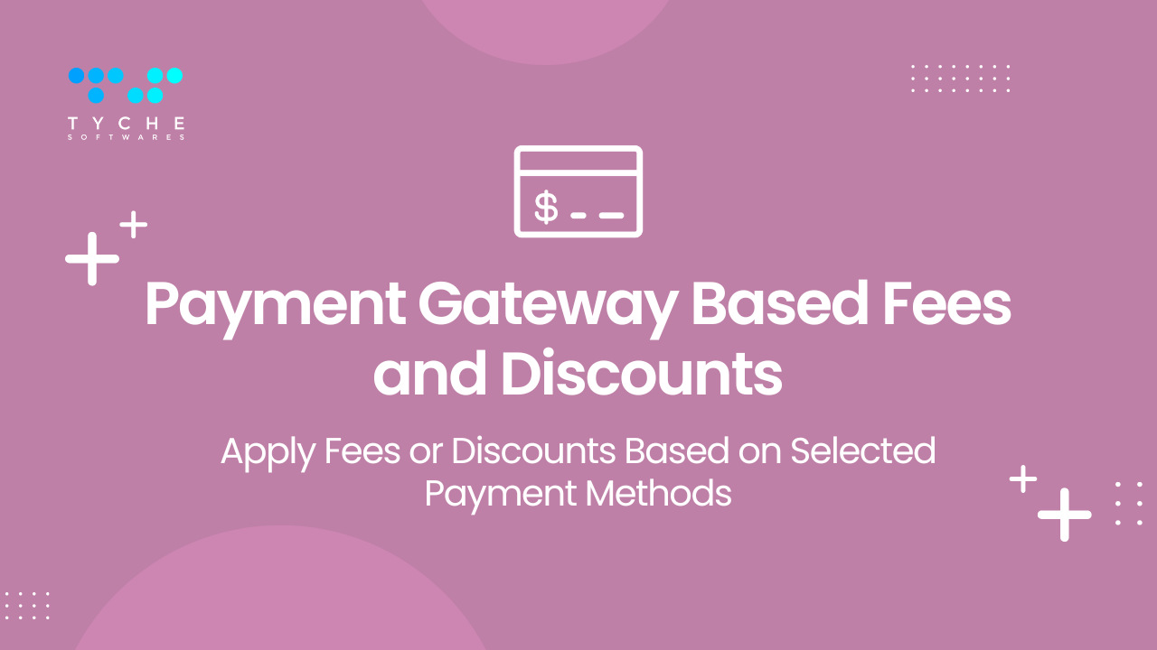 Payment Gateway Based Fees and Discounts Pro - WooCommerce Marketplace